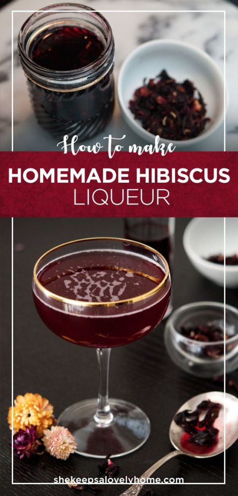 Homemade Hibiscus Liqueur – She Keeps a Lovely Home