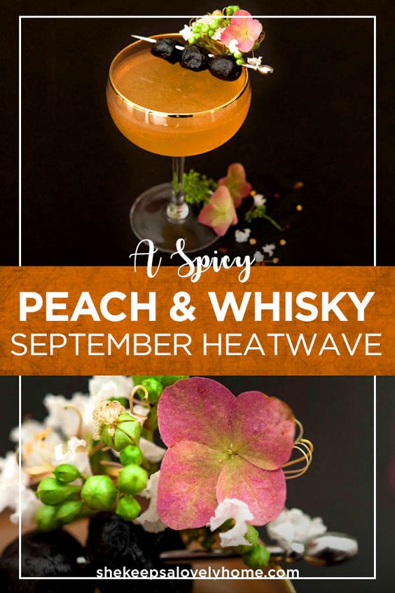 The Spicy, Peach Whisky "September Heatwave" Cocktail - She Keeps a ...