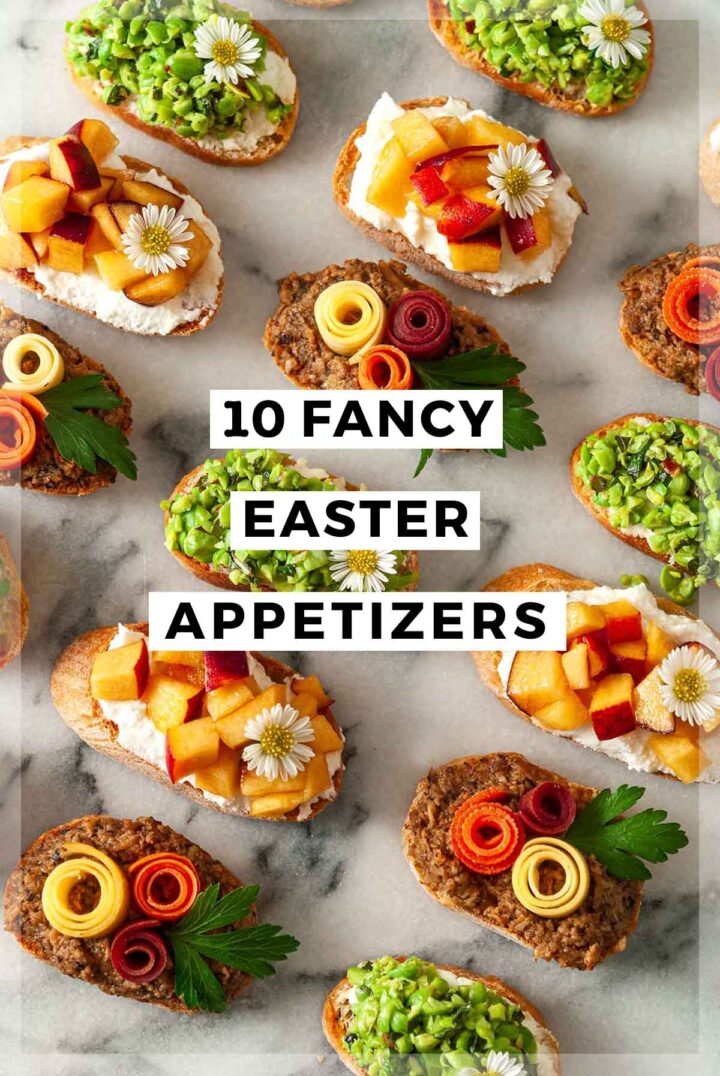 10 Fancy Easter Appetizers – She Keeps a Lovely Home
